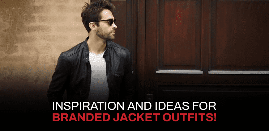 Inspiration and Ideas for Branded Jacket Outfits! - Jacketsinn